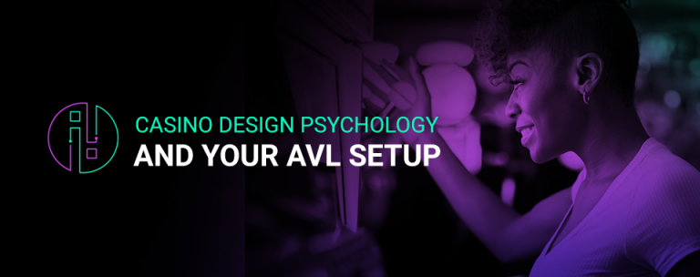 Casino Design Psychology and Your AVL Setup - Illuminated Integration