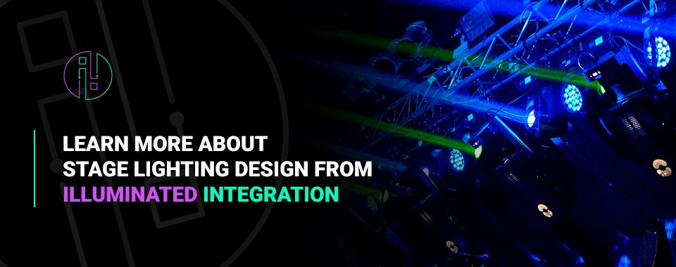 How to Design Stage Lighting - Illuminated Integration